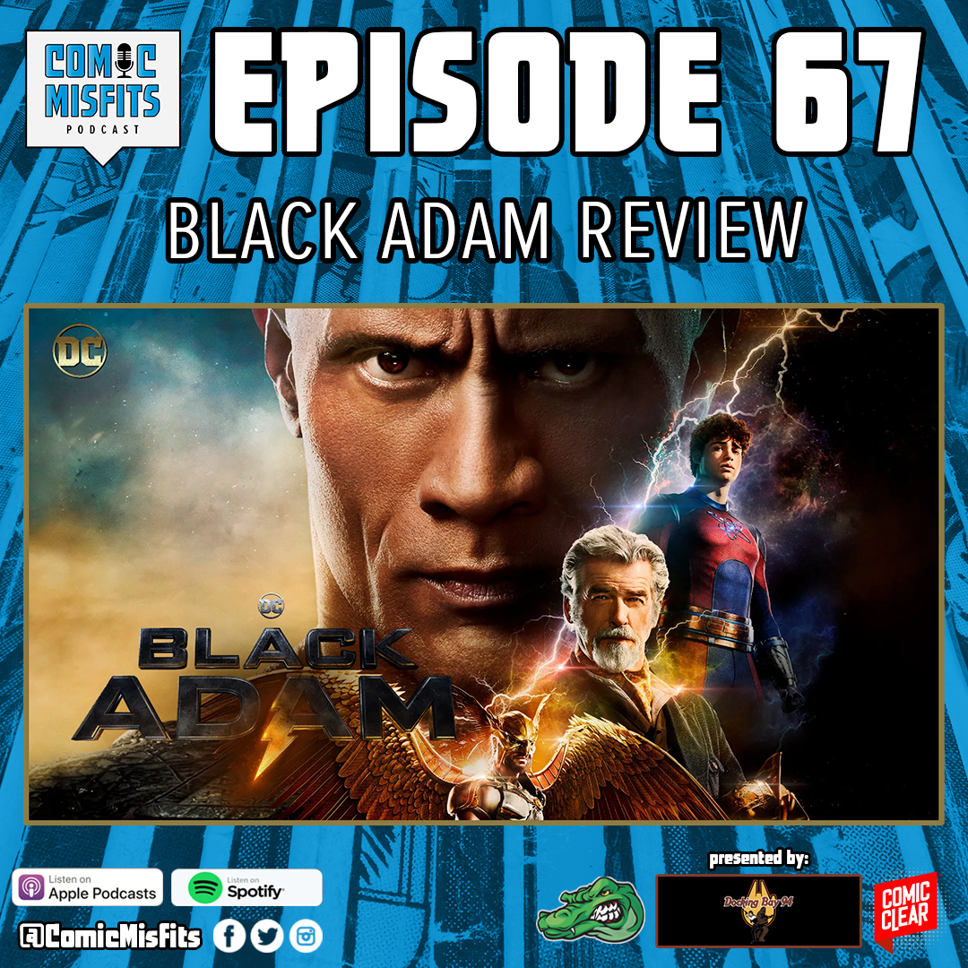 67. Black Adam [Spoiler-Filled Review] - Comic Misfits
