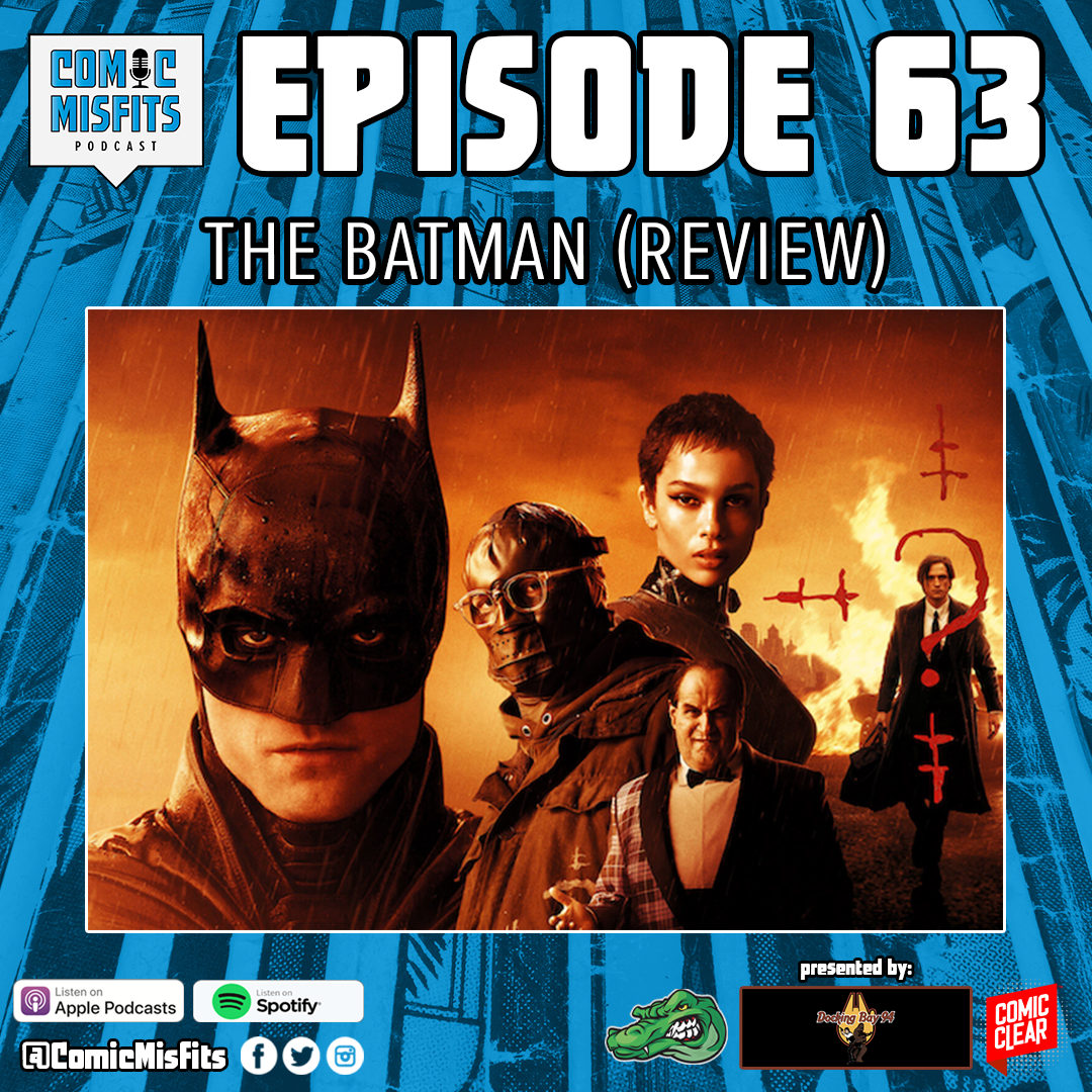 63. The Batman (Review) - Comic Misfits
